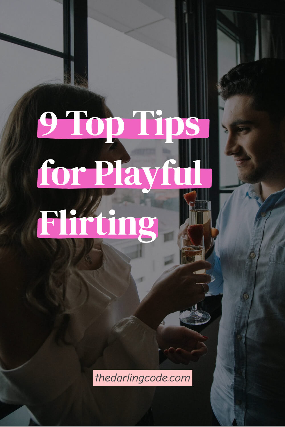 How to Be Playful While Flirting Without Coming Across as Too Bold