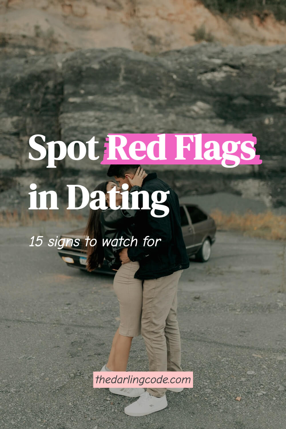 Red Flags in Dating: 15 Warning Signs You Shouldn’t Ignore